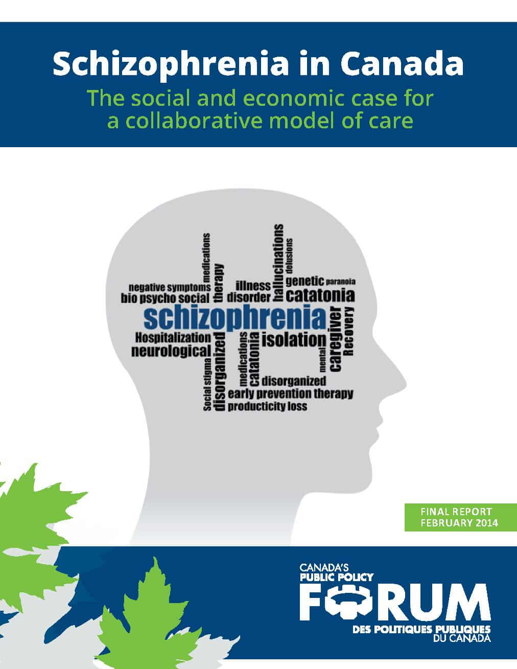 Canada’s Public Policy Forums - Schizophrenia Society of Canada
